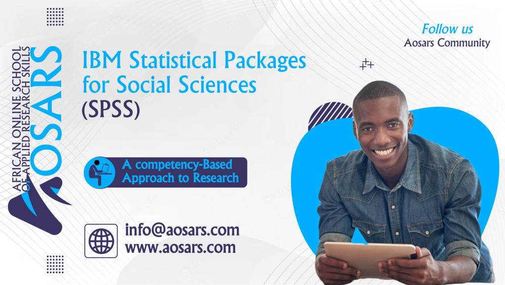 IBM Statistical Packages for Social Sciences (SPSS) – AOSARS EDGE